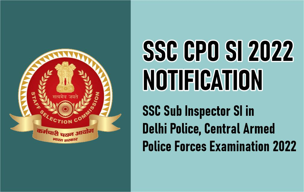 SSC CPO Notification 2022